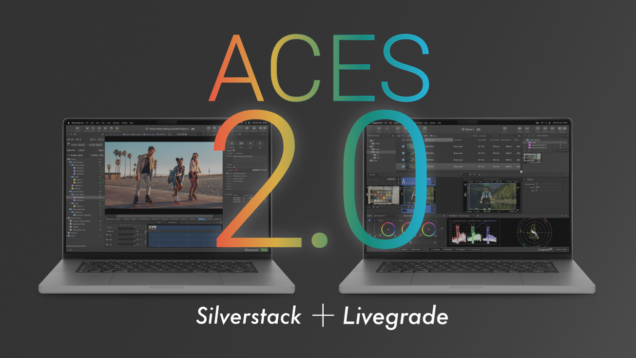 在 Silverstack 和 Livegrade 使用 ACES 2.0！ - 尊正资讯